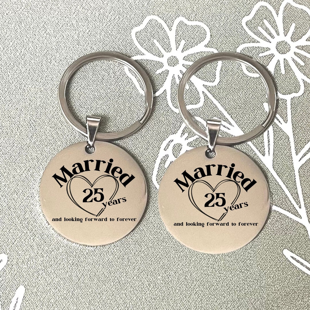 25 Years of Marriage Stainless Steel Keychain - Silver Anniversary Gift ...