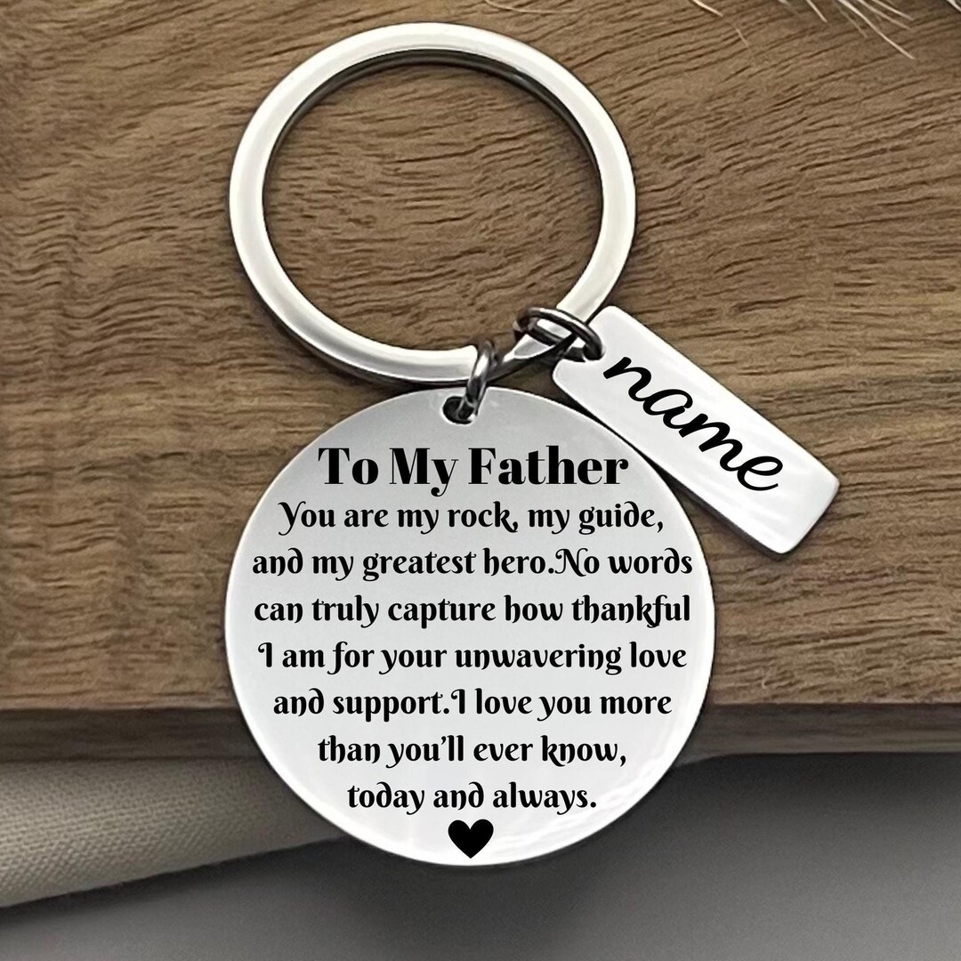 Custom to My Father Stainless Steel Keychain - Personalized Father ...