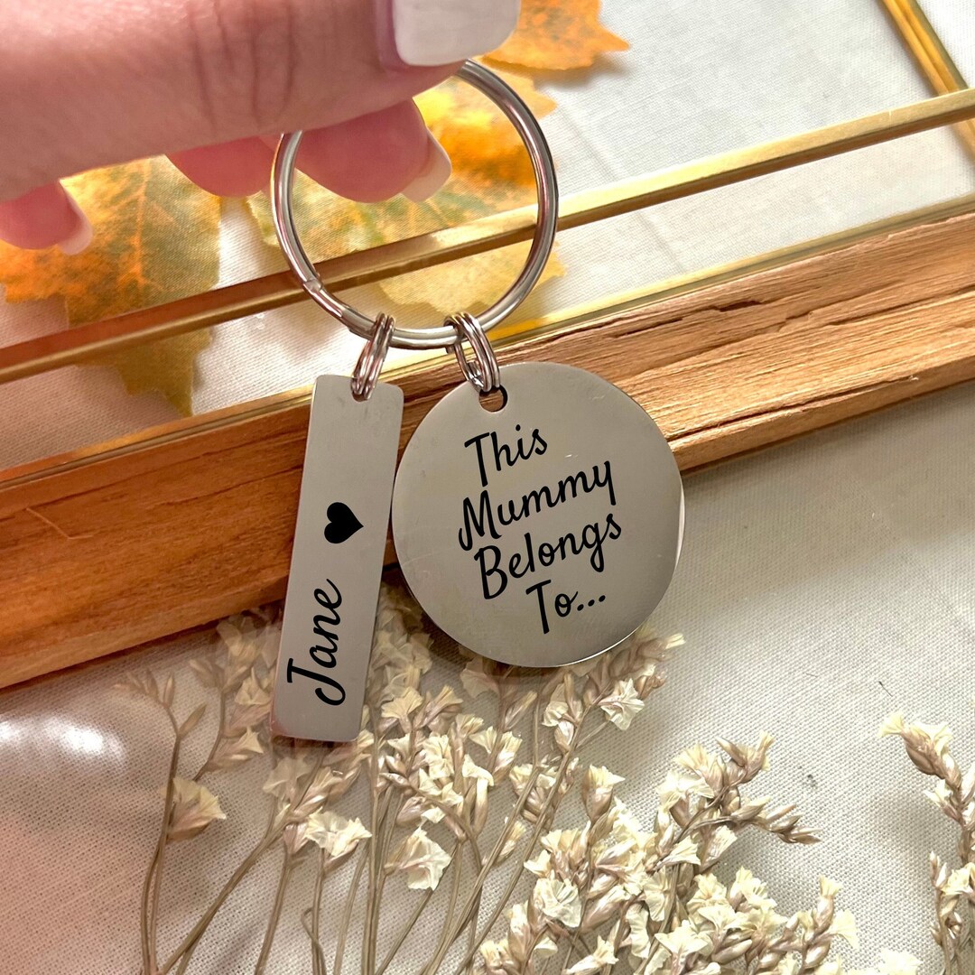 Personalized "this Mummy Belongs To" Keychain - Thoughtful Mother's Day ...