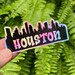 Houston Sticker, Houston TX Holo Sticker Houston Texas Decal, Downtown ...