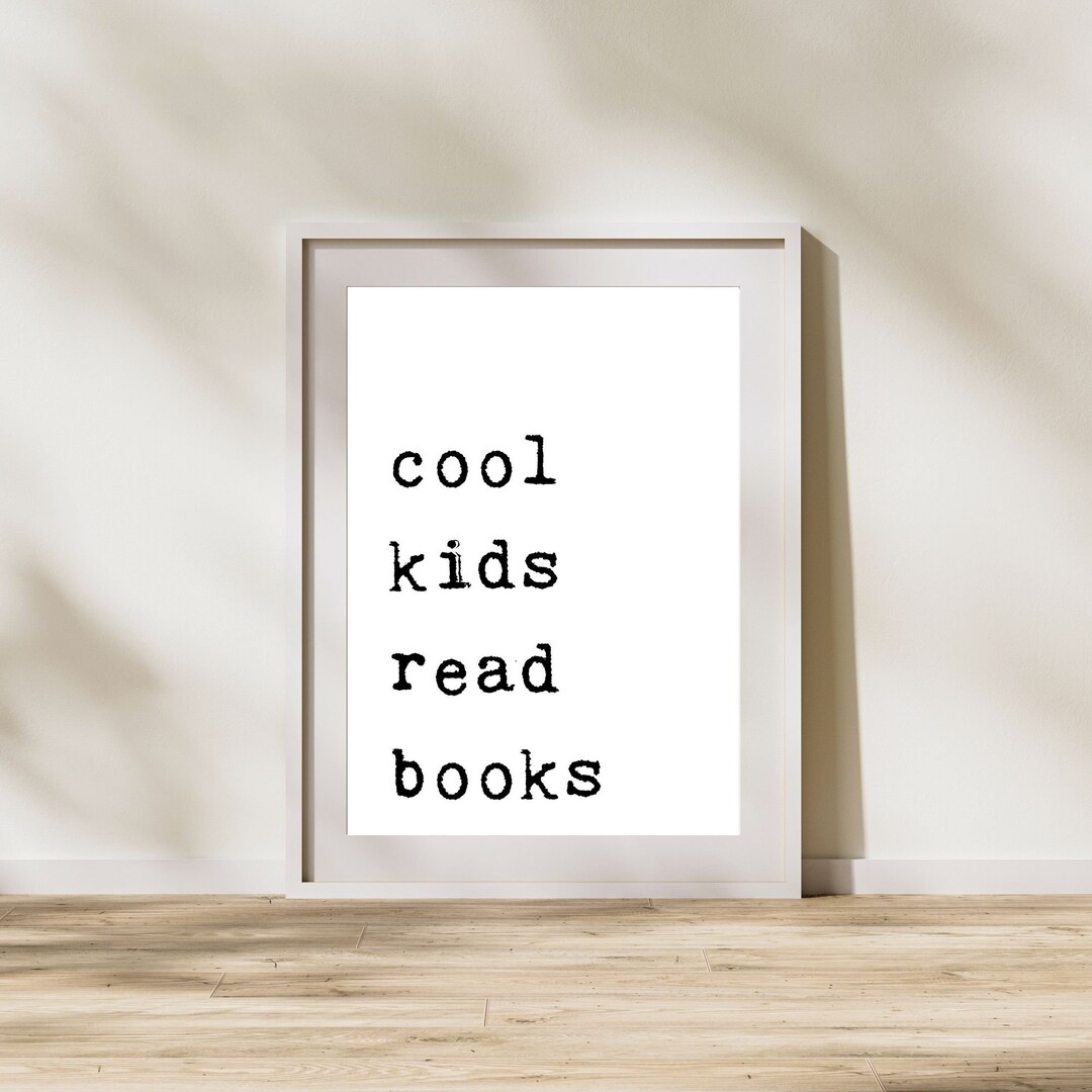 Cool Kids Read Books, Classroom Wall Decor Quotes, Black and White ...