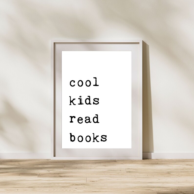 Cool Kids Read Books, Classroom Wall Decor Quotes, Black and White ...