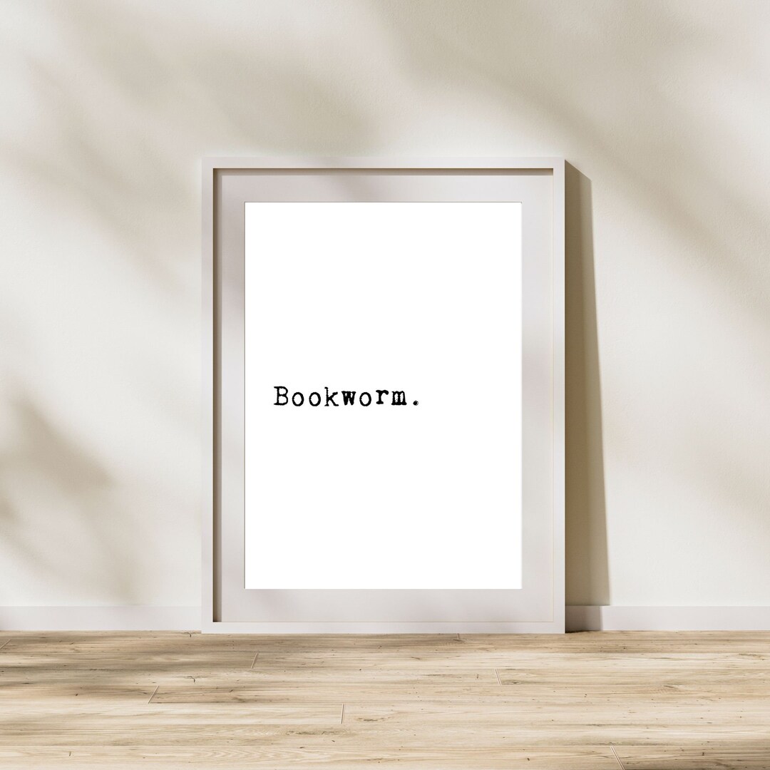 Bookworm Print, Bookworm Wall Art, Bookish Print, Book Lover Wall Art ...