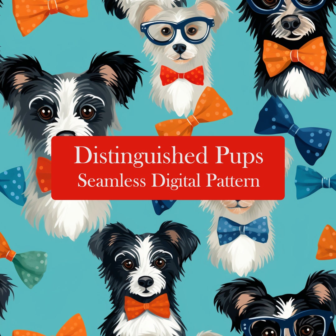 Seamless Pattern - Distinguished Pups - Dogs With Glasses - Bow Tie ...
