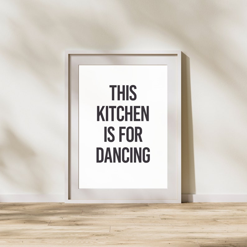 This Kitchen is Made Dancing Sign Kitchen Printable Wall Art Minimalist ...