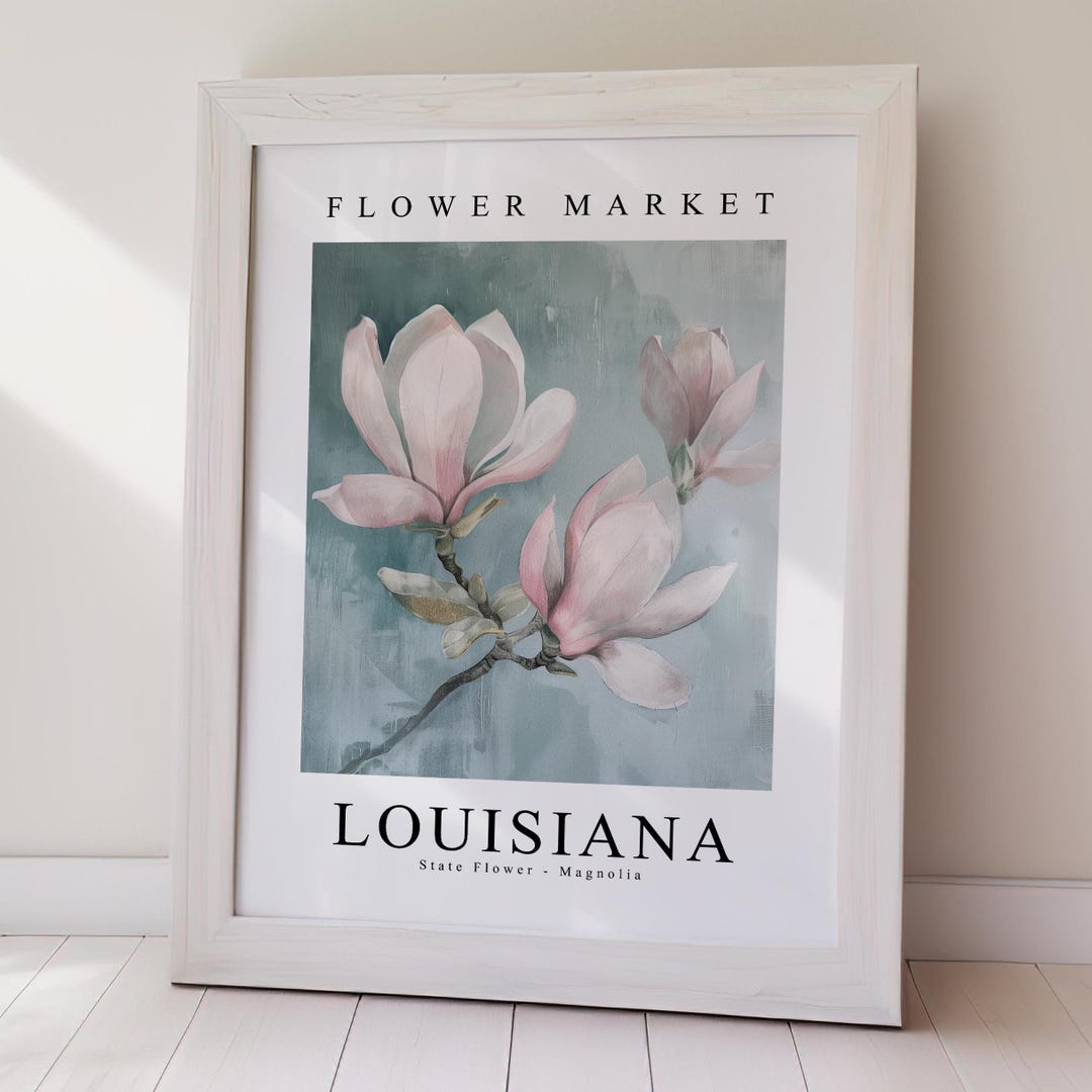 LOUISIANA State Flower Magnolia, Louisiana Flower Market Print, Instant ...