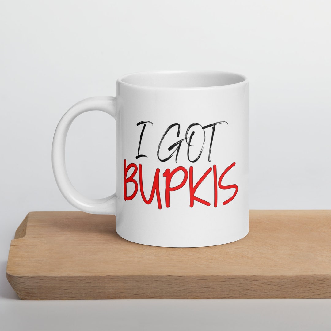 Glossy Ceramic Coffee Mug; Bupkis, Funny, Jewish, Yiddish, Gift #8 - Etsy