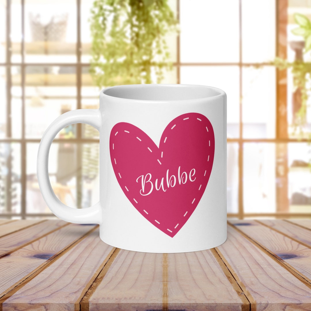 Bubbe -yiddish/jewish Grandma-white Glossy Valentine's Birthday ...