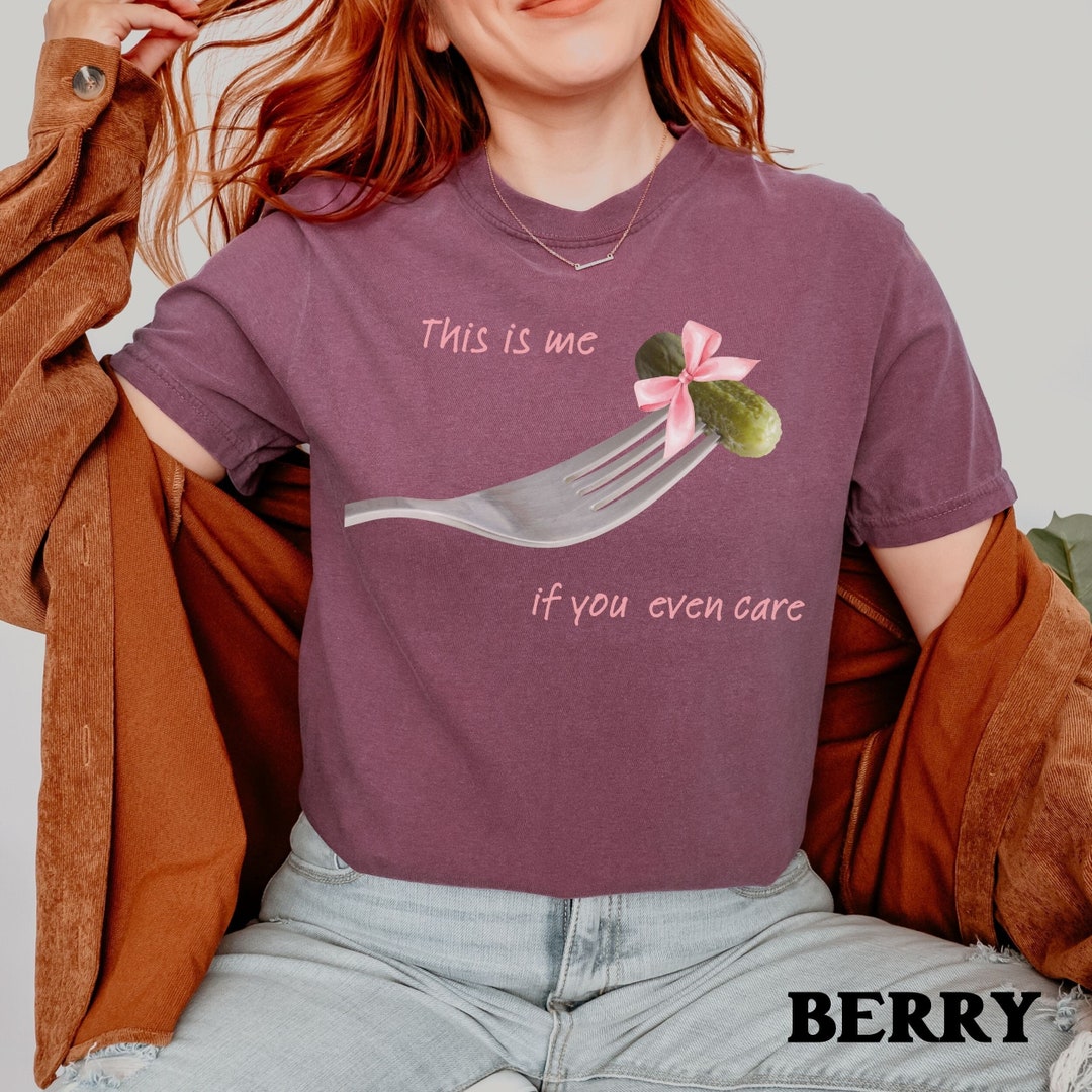 Coquette Shirt Pickle Shirt Pink Bow T-shirt This is Me If You Even ...