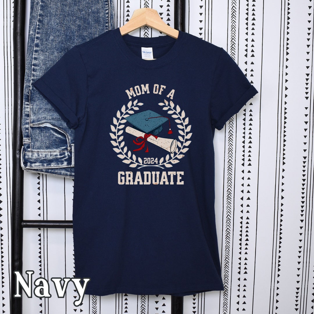 Mom Graduation Shirt Proud Mom of a 2024 Grad Shirt Tee Shirt for Mom ...