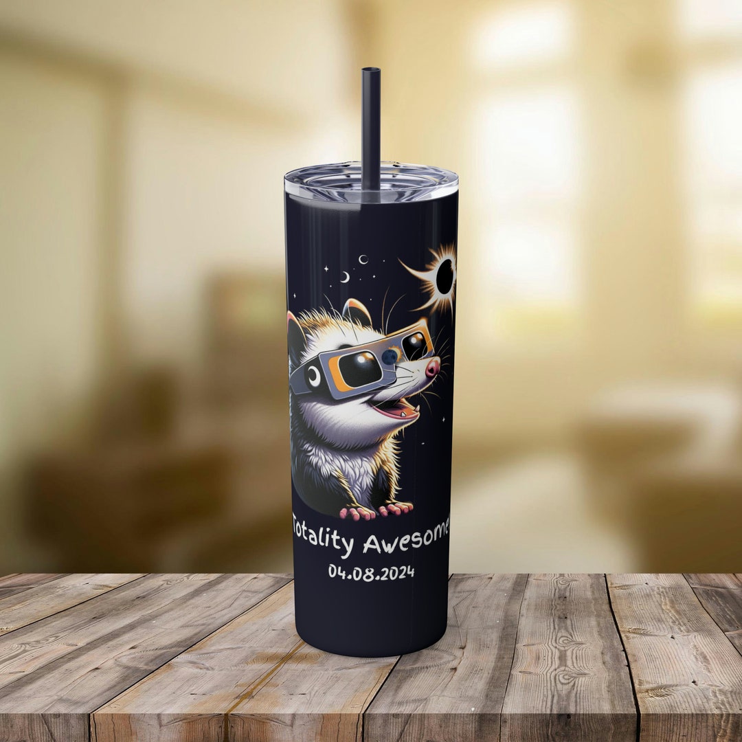 2024 Solar Eclipse Tumbler Possum Total Eclipse Tumbler Eclipse ...