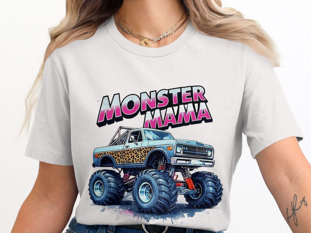 Big Truck Mama Png, Racing Truck Mom T-shirt Design, Funny Momster ...