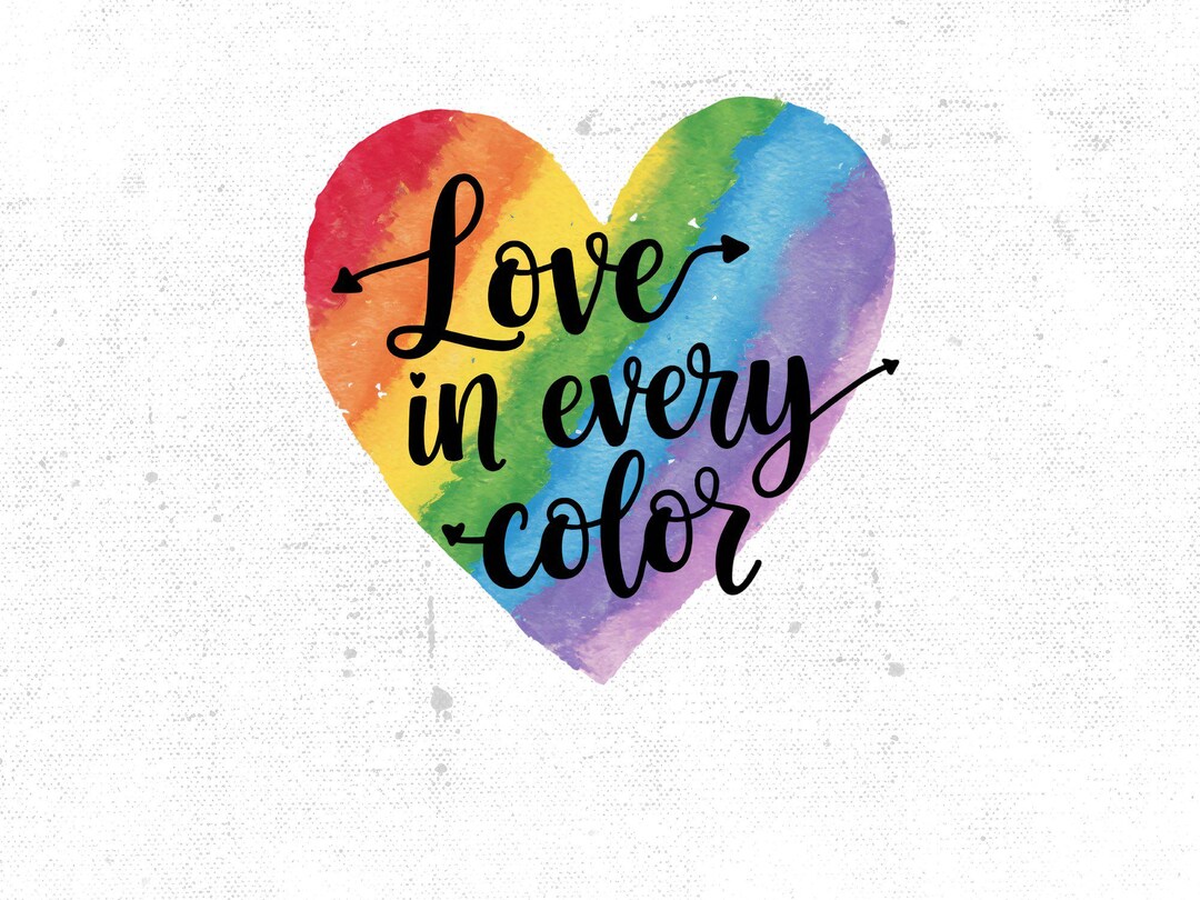 Love in Every Color Heart PNG Rainbow Valentines Digital Download ...