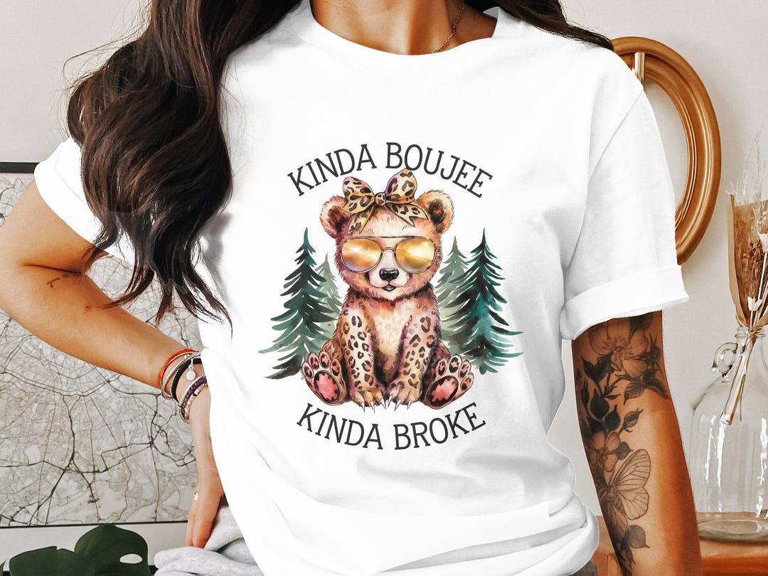 Cute Leopard Bear Design, Kinda Boujee Kinda Broke PNG, Animal Art, Fun ...