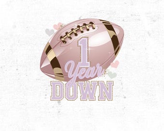 1st Year Down Digital Png Design, First Birthday PNG, Football One ...
