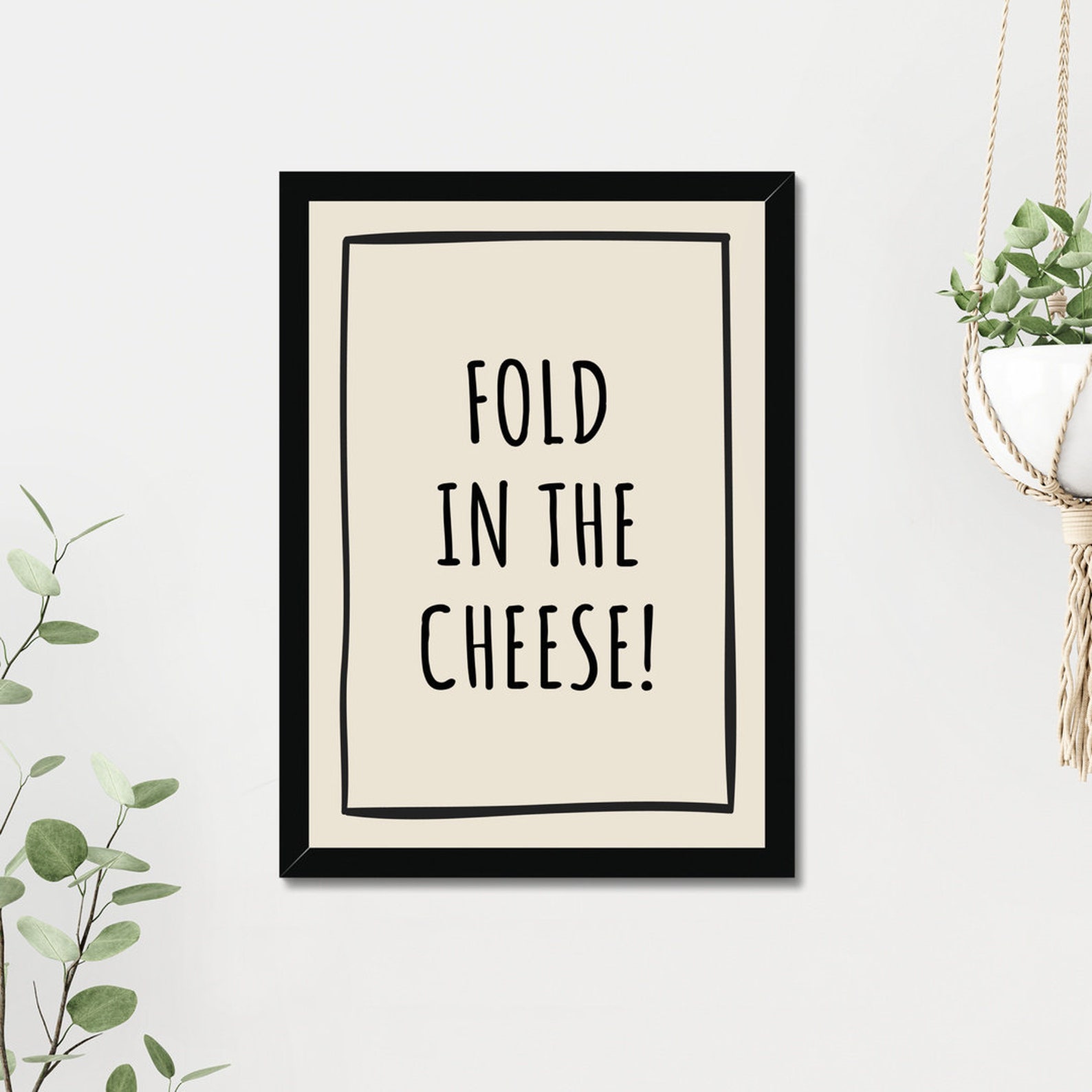 Fold in the Cheese Wall Art Print | Funny Typography Poster on Matte ...