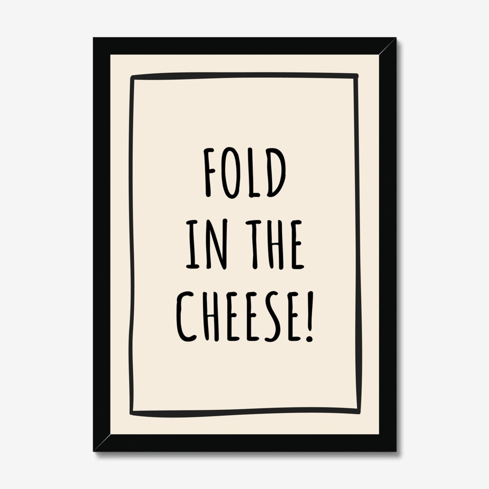 Fold in the Cheese Wall Art Print Funny Typography Poster on Matte ...