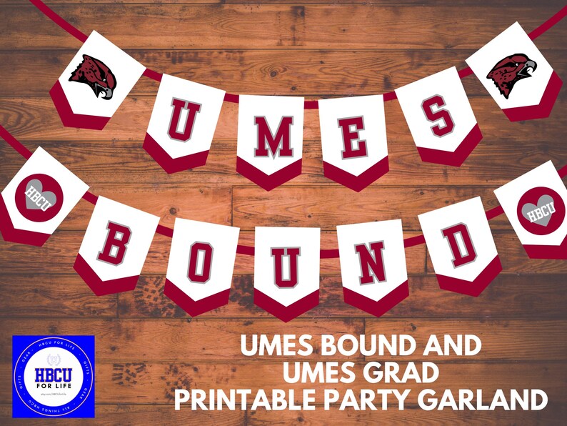 Printable UMES Bound / UMES Grad- Graduation Party Garland - HBCU Party ...