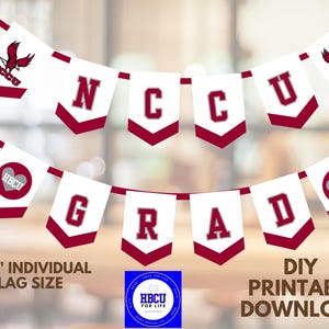Printable NCCU Bound / NCCU Grad- Graduation Party Garland - HBCU Party ...