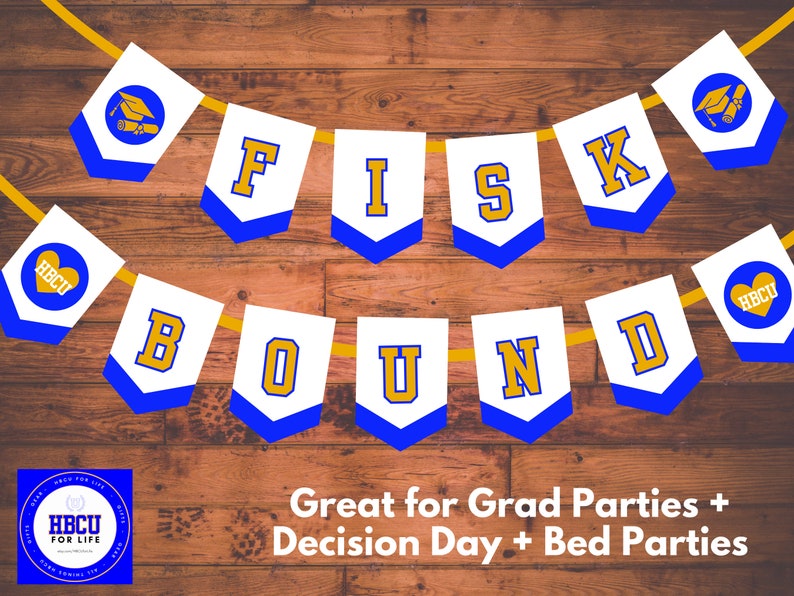 Printable Fisk Bound / Fisk Grad- Graduation Party Garland - HBCU ...
