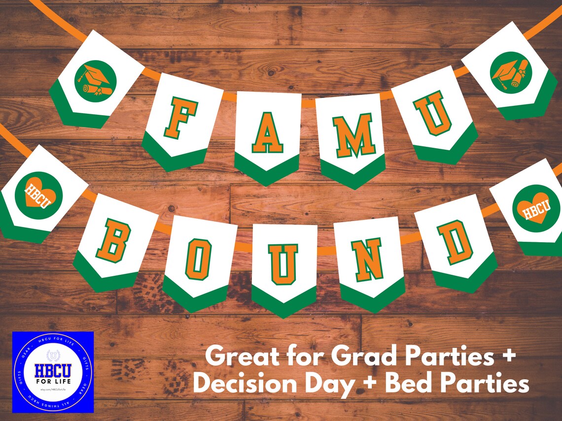Printable FAMU Bound / FAMU Grad- Graduation Party Garland - HBCU Party ...