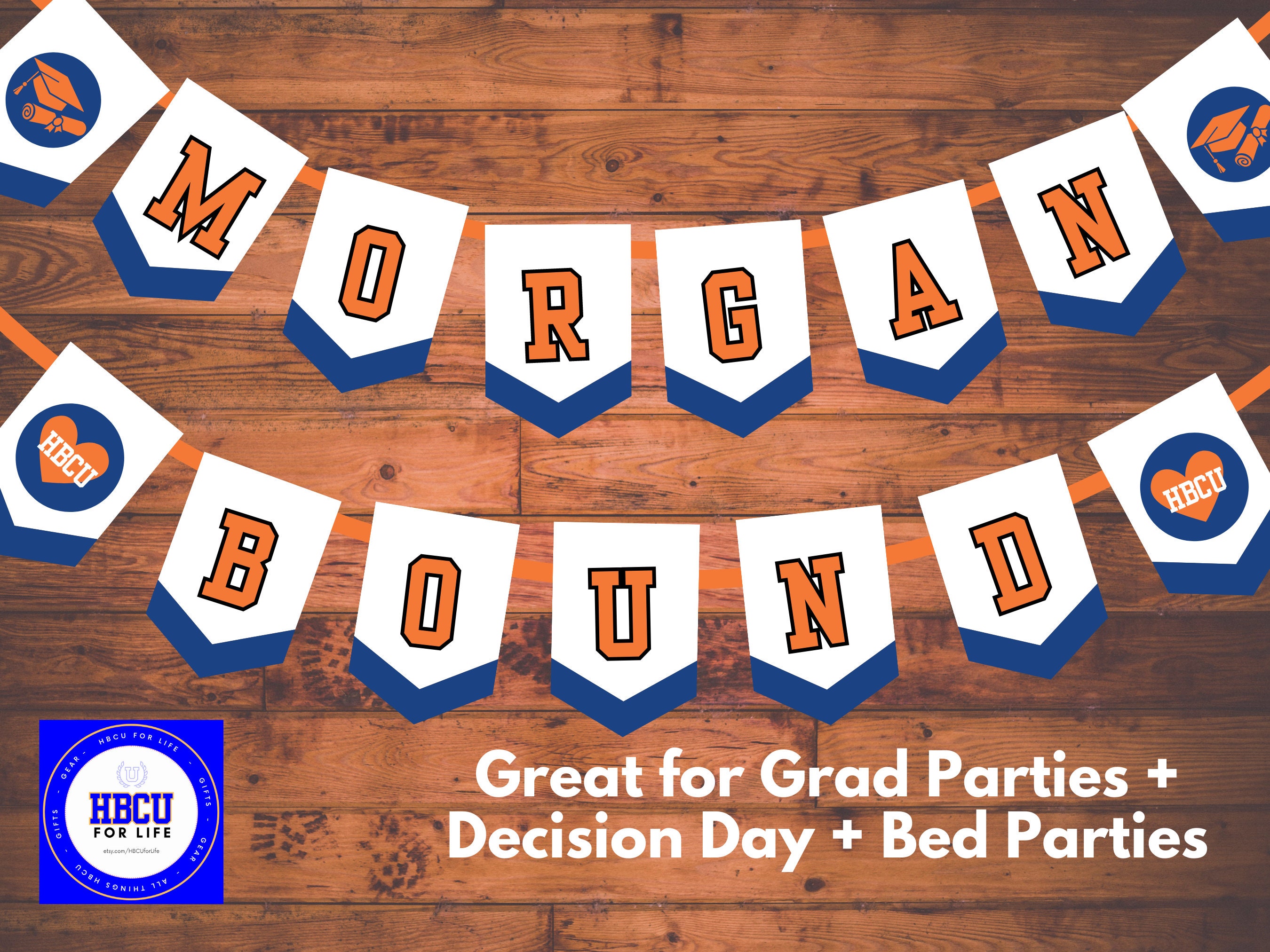 Printable Morgan Bound / Morgan Grad- Graduation Party Garland - HBCU ...