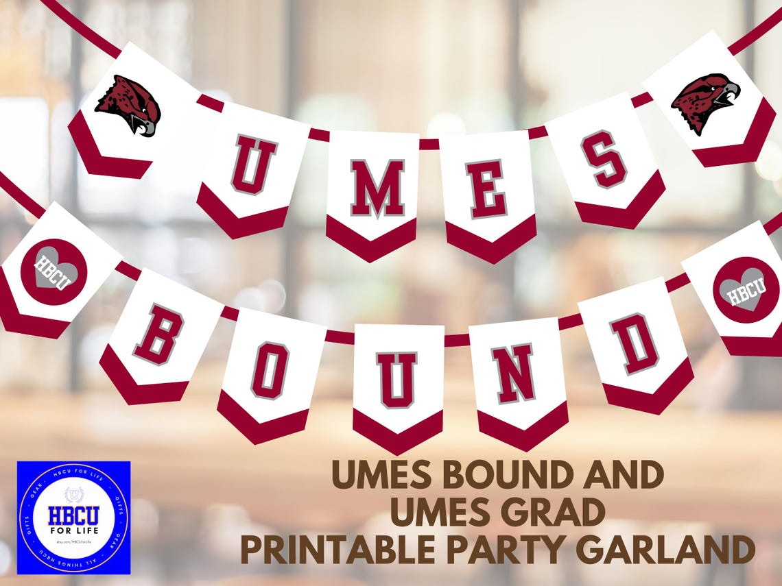 Printable UMES Bound / UMES Grad- Graduation Party Garland - HBCU Party ...