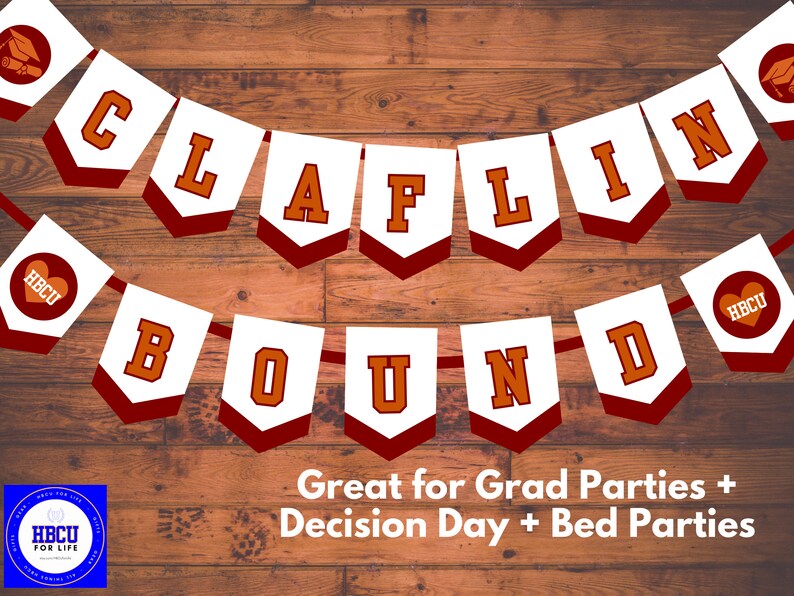 Printable Claflin Bound / Claflin Grad- Graduation Party Garland - HBCU ...