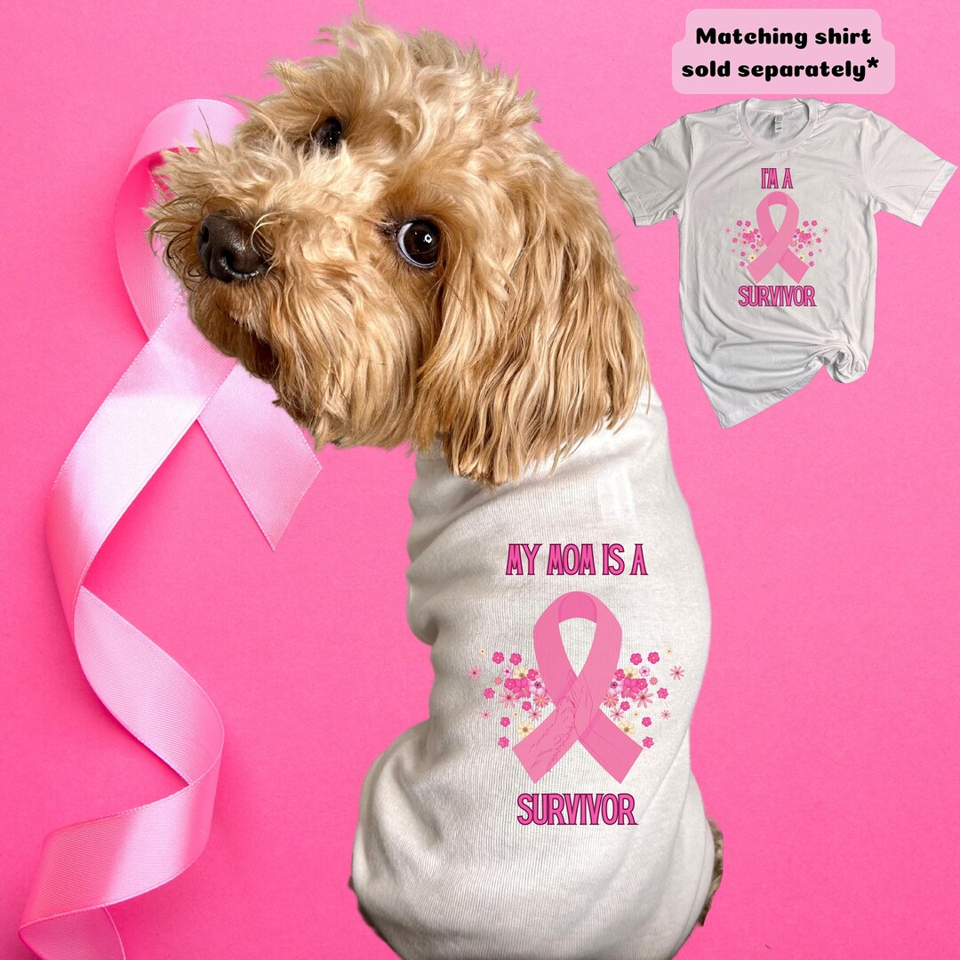 My Mom is a Breast Cancer Survivor Pet Shirt, Dog Shirt, Breast Cancer ...