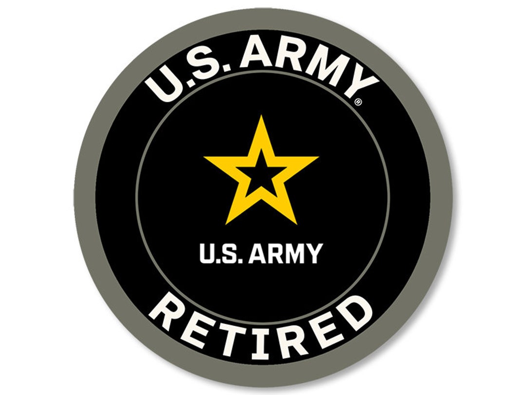 Round US ARMY Retired Sticker (military Army Usa Armed Auto Car Truck ...