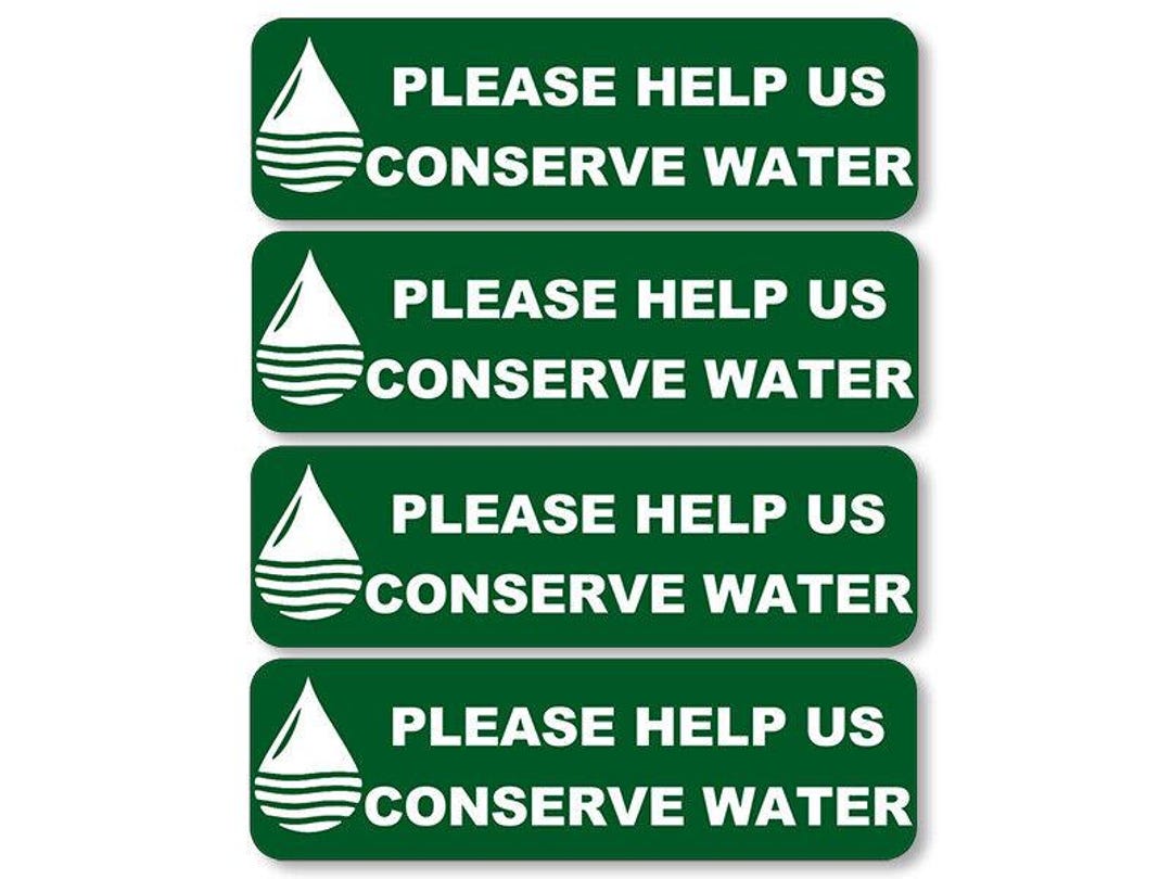 1x4 Inch GREEN 4 Pack: Please Help Us Conserve Water Sticker (save ...