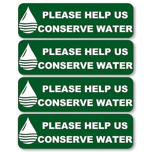 1x4 Inch GREEN 4 Pack: Please Help Us Conserve Water Sticker (save ...