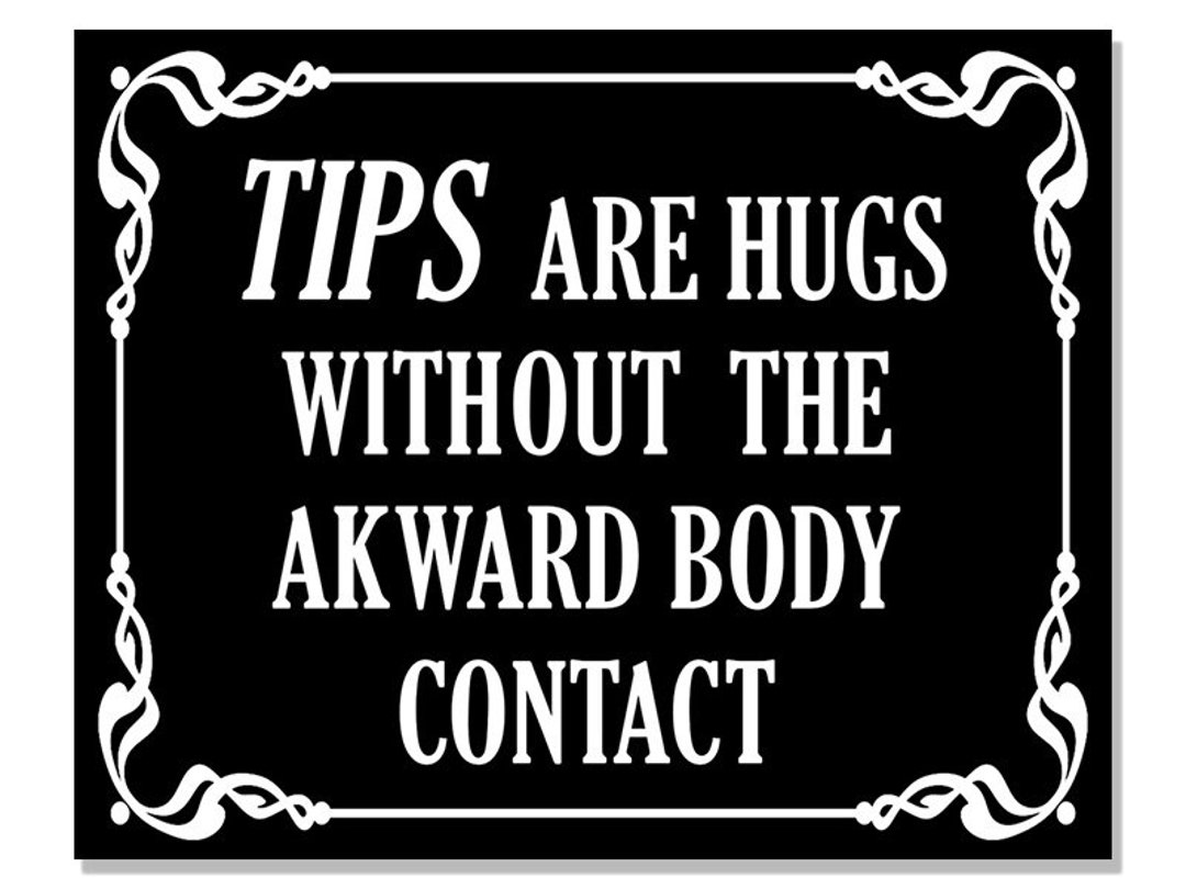 3x4 Inch BLACK TIPS Are HUGS Bumper Sticker (jar Tipper Server Bar ...