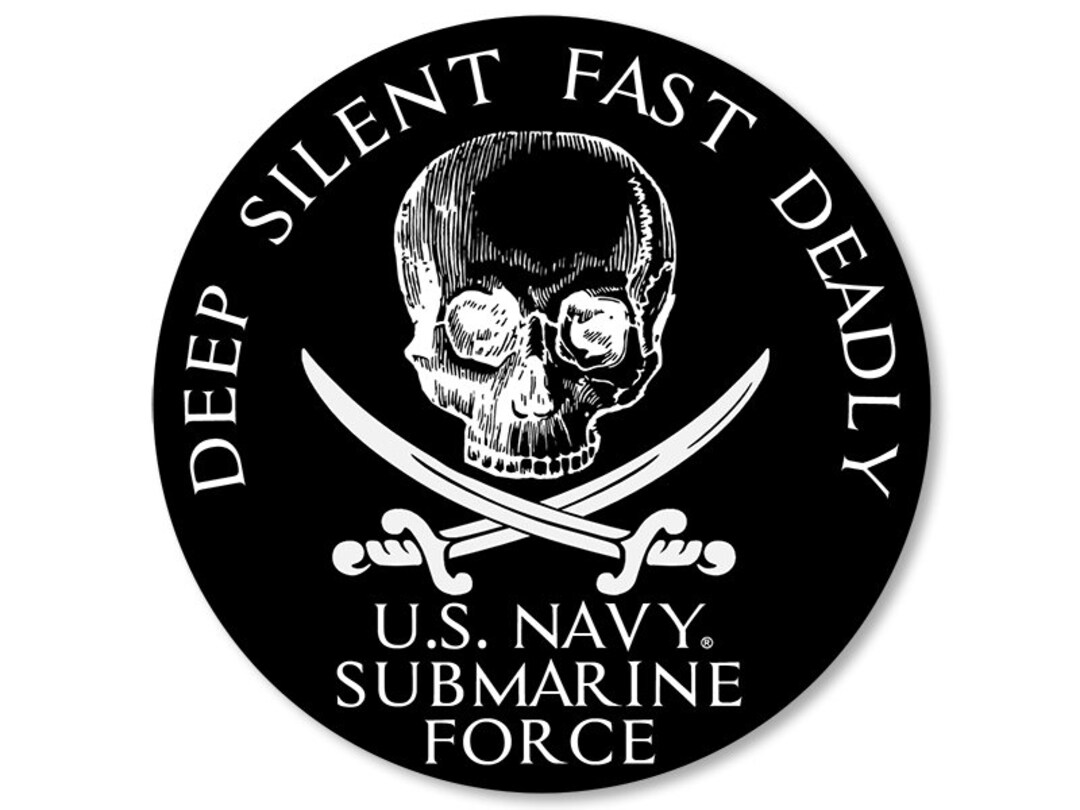 Round US Navy Submarine Force Deep Silent Fast Deadly Sticker (sub Usa ...