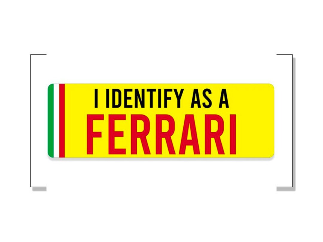 3x9 Inch I Identify as A FERRARI Bumper Sticker (vinyl Decal Truck Car ...