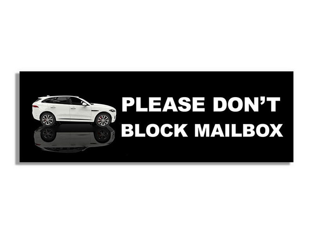 3x9 Inch Black Mailbox Sticker Please Don't Block Mailbox (street Road ...