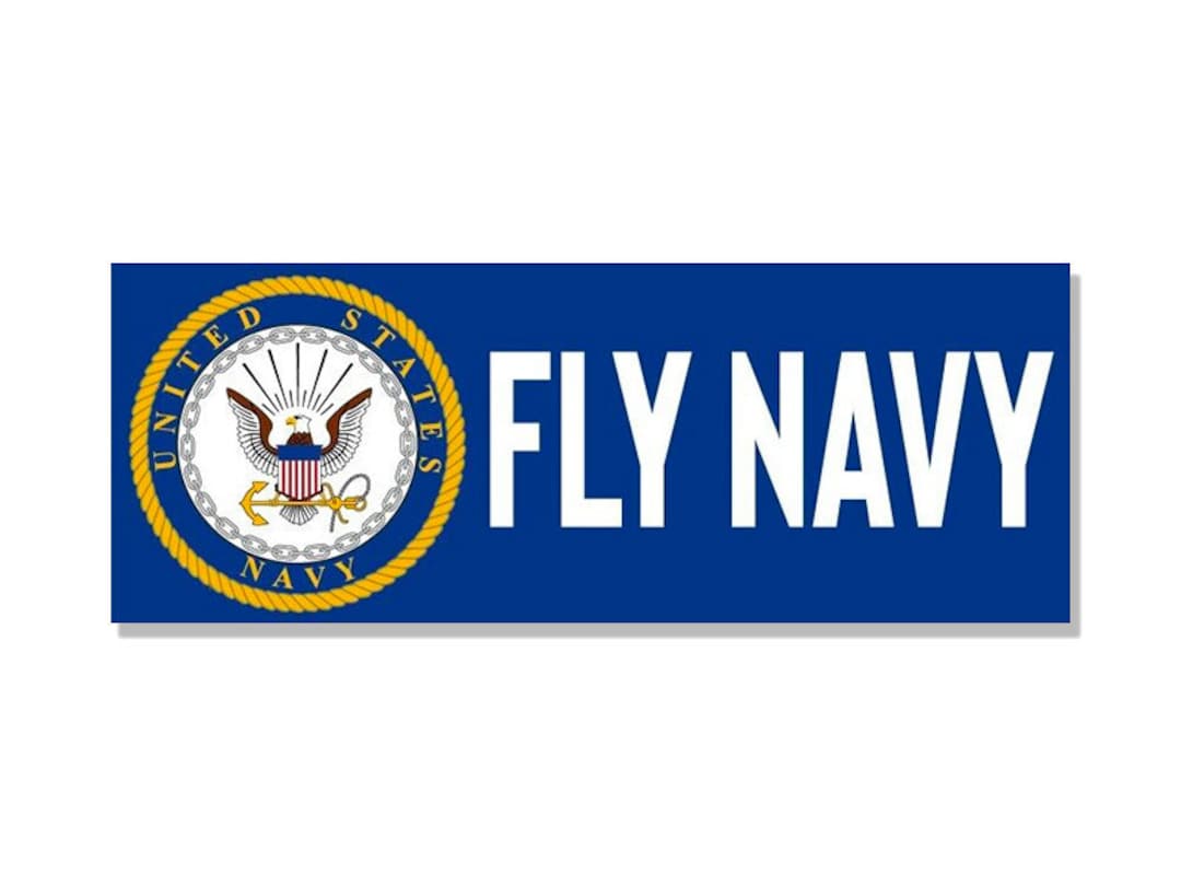 3x8 Inch Fly Navy Bumper Sticker (naval Vinyl Decal Sailor Logoauto Car ...