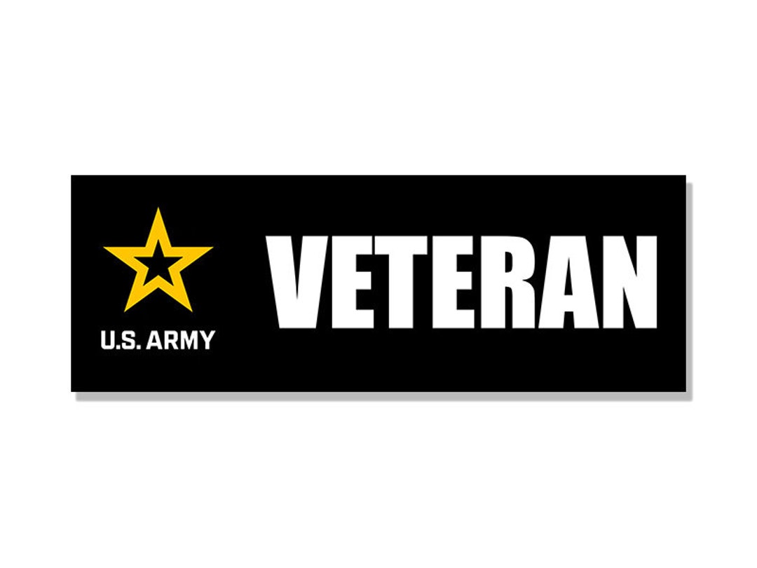 3x8 Inch VETERAN U.S. Army Bumper Sticker (military Soldier Nam Usa ...