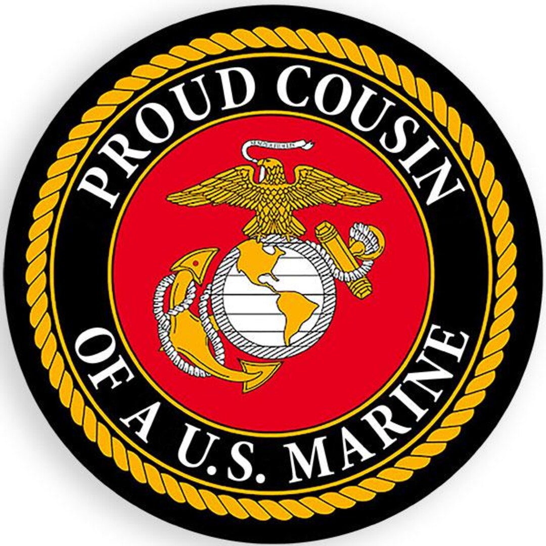 Round Proud COUSIN of a US Marine Sticker (vinyl Leatherneck Soldier ...