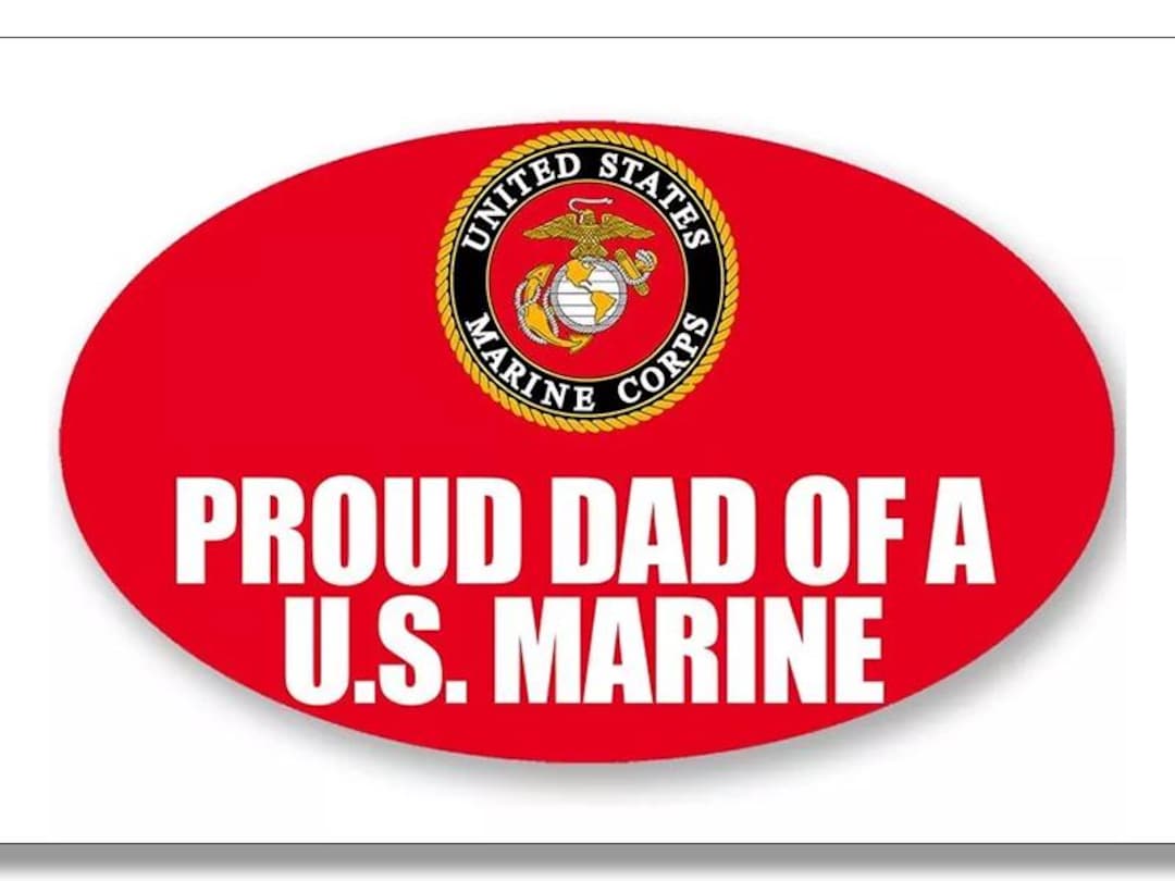 3x5 Inch Oval Proud DAD of a U.S. Marine Sticker (corps Father Dad Pop ...