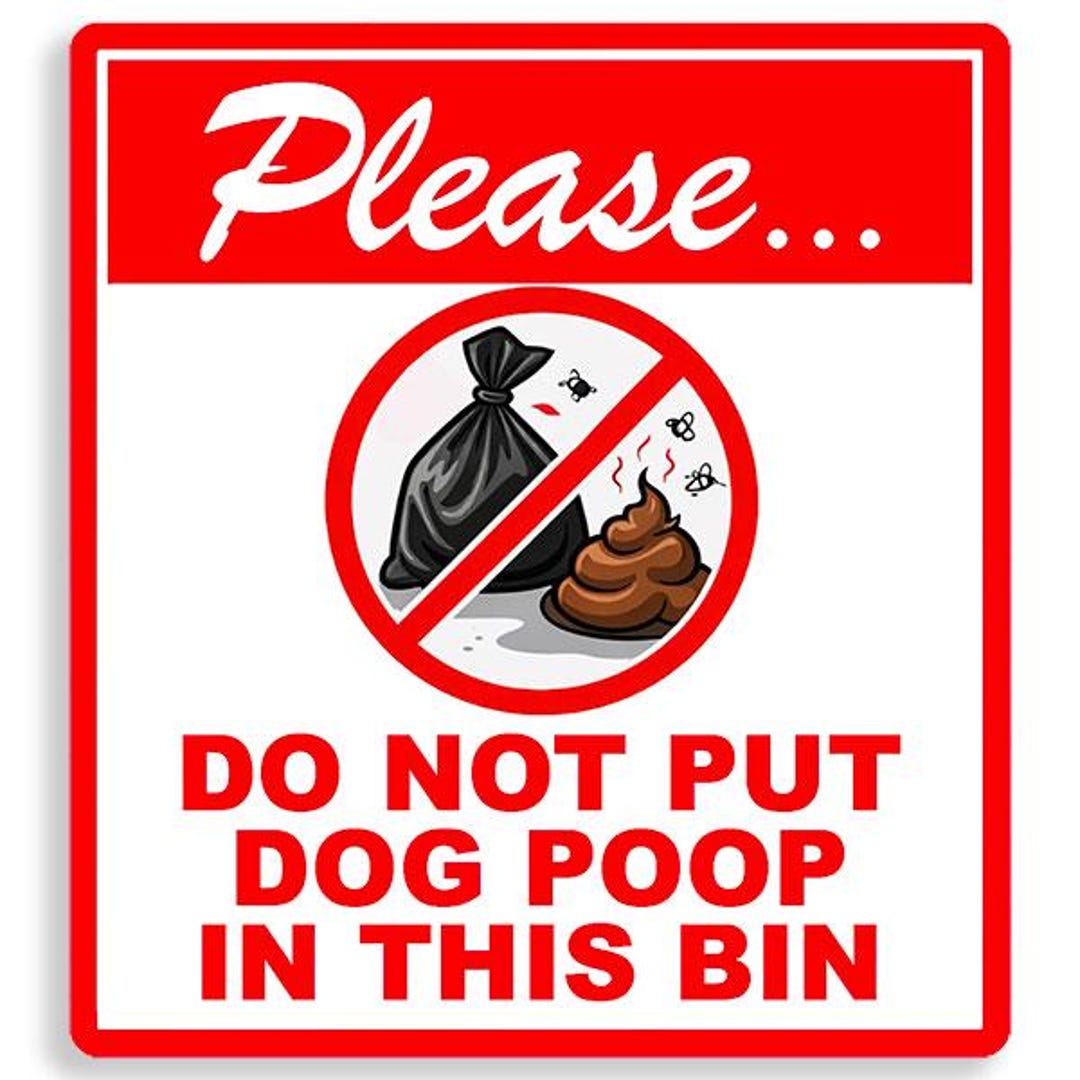 Bag and Flies - Please Do Not Put Dog Poop in This Bin Sticker (decal ...