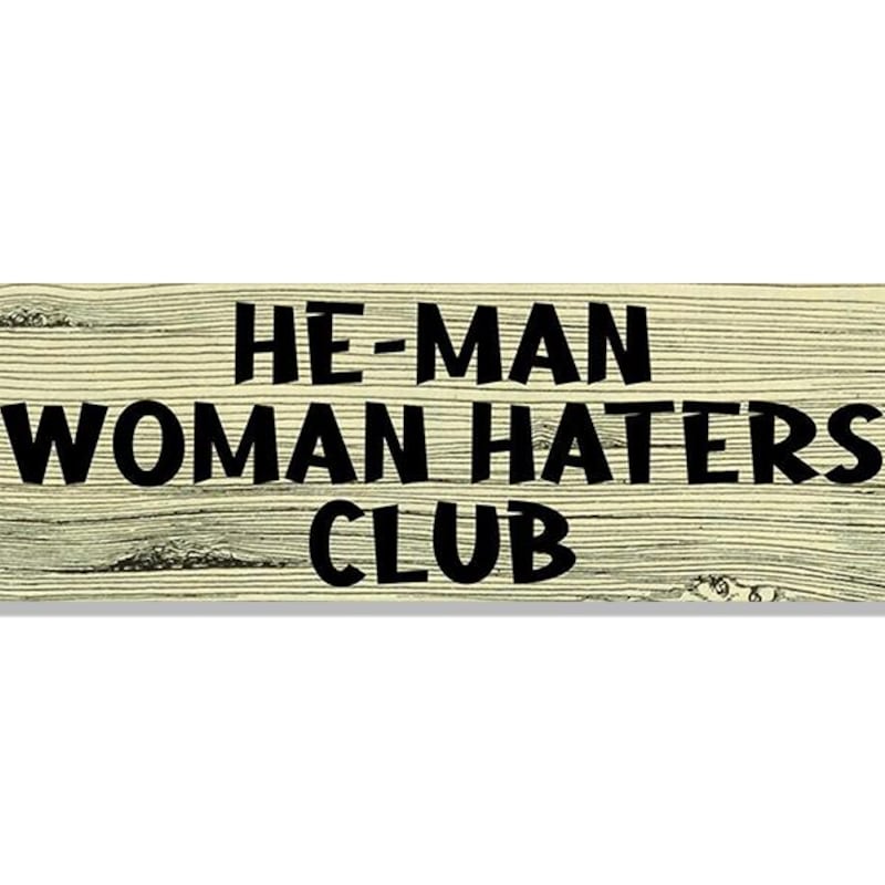 He Man Woman Haters Club Sign - Etsy
