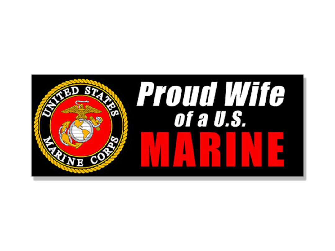 3x8 Inch Proud Wife US Marine Bumper Sticker (vinyl Decal Auto Rv ...