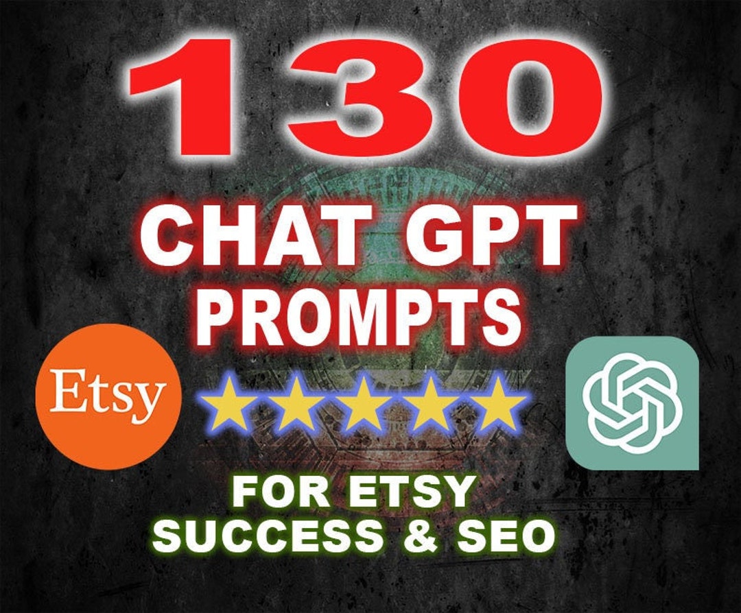 130 Chatgpt Prompts for Etsy Success, Etsy Shop Growth Prompts, Etsy ...