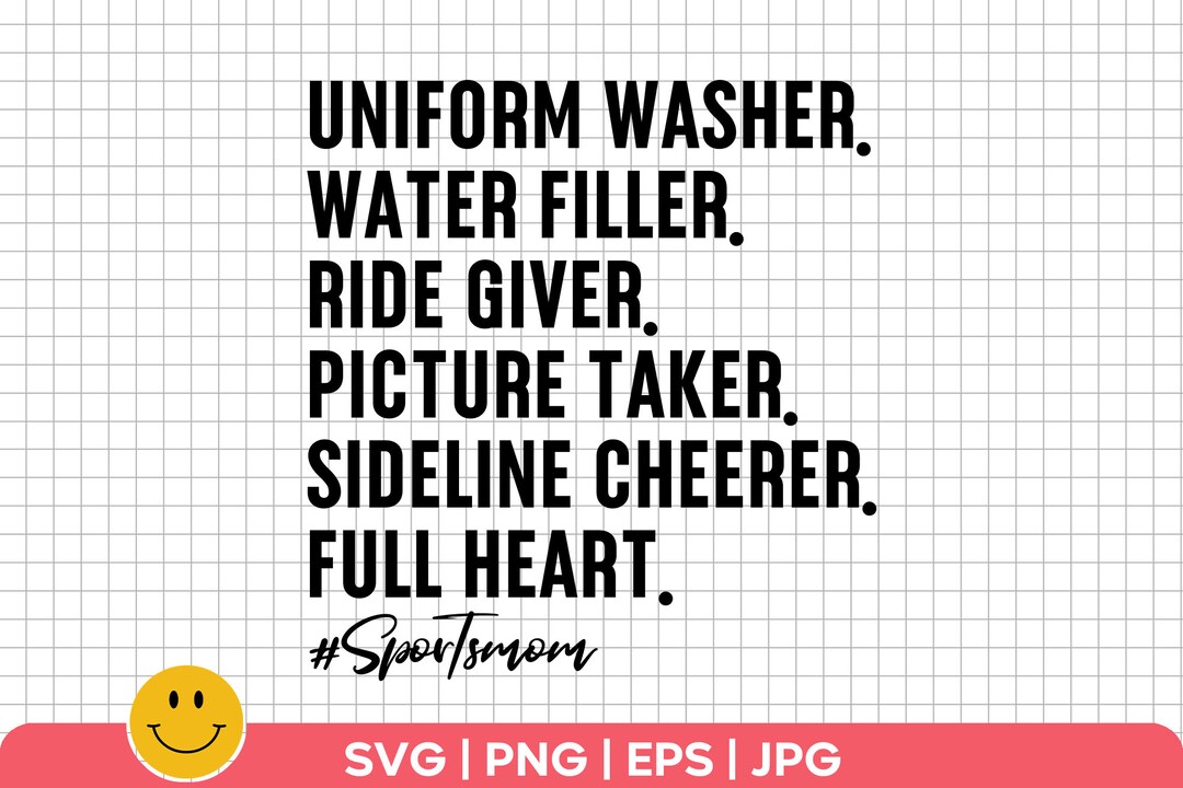 Sports Mom Svg Png, Uniform Washer Svg, Water Filler Svg, Ride Giver ...
