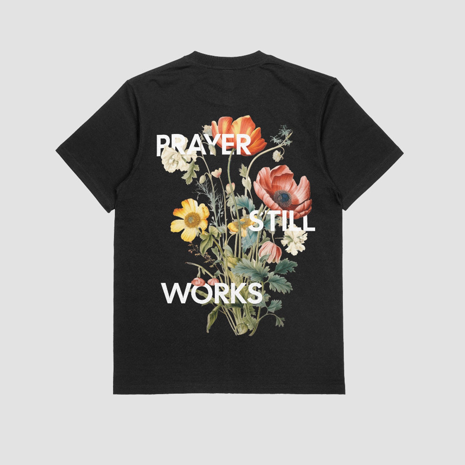 Prayer Still Works Png Floral Design Png Christian Png Design Pray on ...