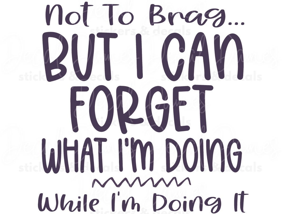 Not to Brag, Vinyl Decal, Vinyl Sticker, Bumper Decal, Funny Sticker ...