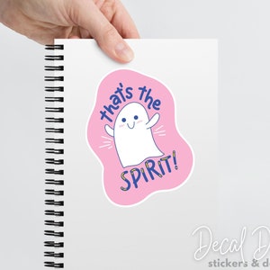 That's the Spirit, Vinyl Sticker, Positive Affirmation Decal, Laptop ...