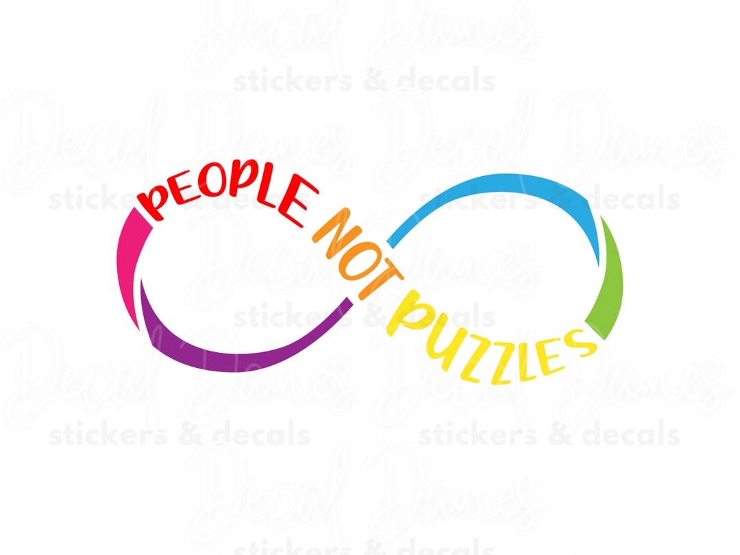 Vinyl Sticker - People Not Puzzles, Autism and ADHD Gift ...