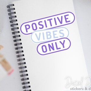Positive Vibes Only Vinyl Sticker, Inspirational Quote Decal, Laptop ...